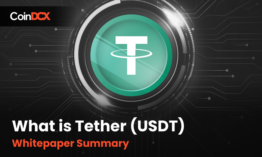 What Is Tether USDT Whitepaper Summary What Is Tether USDT Whitepaper Summary